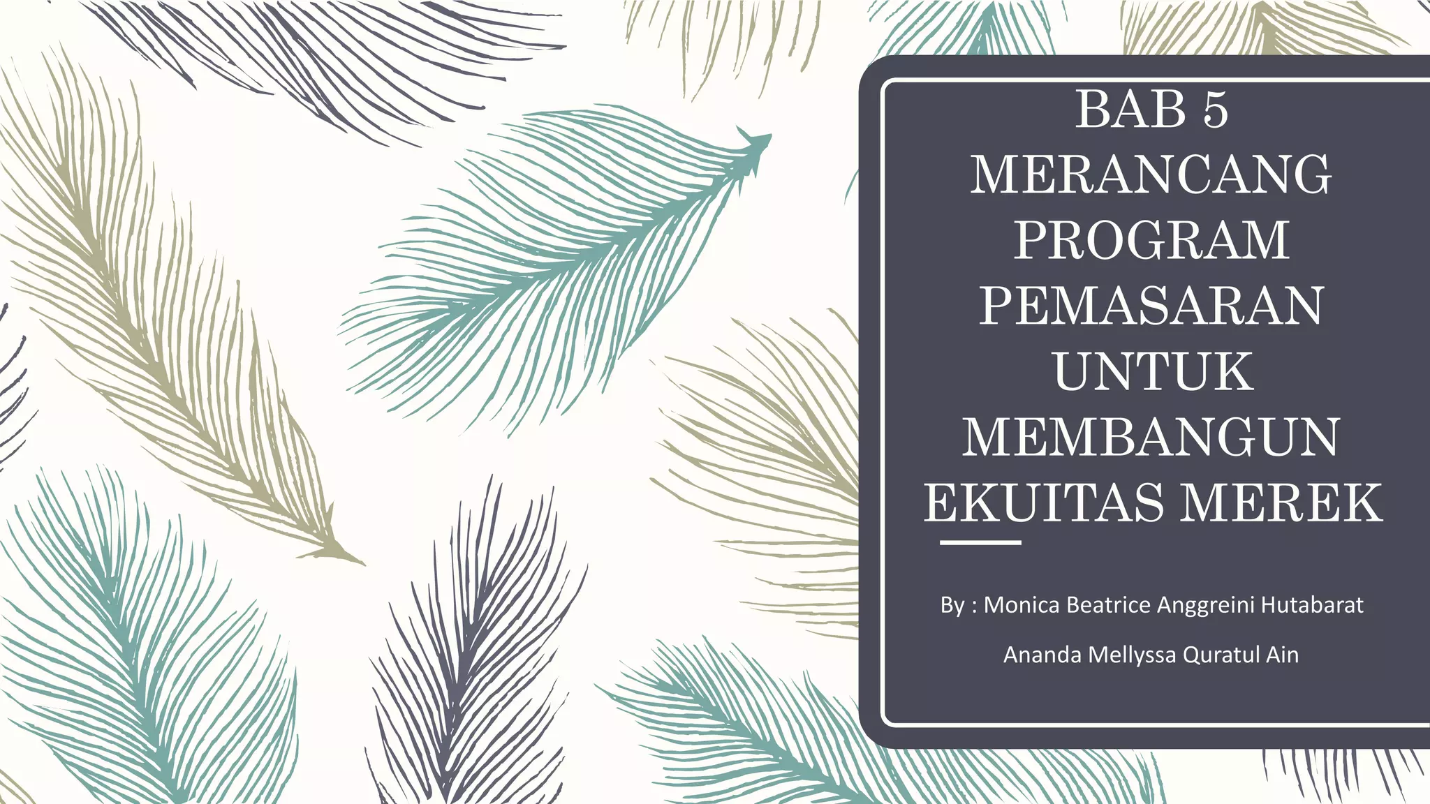 Merancang program pemasaran untuk membangun ekuitas merek | PPT
