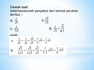 Merasionalkan penyebut bentuk akar kelas x | PPTX
