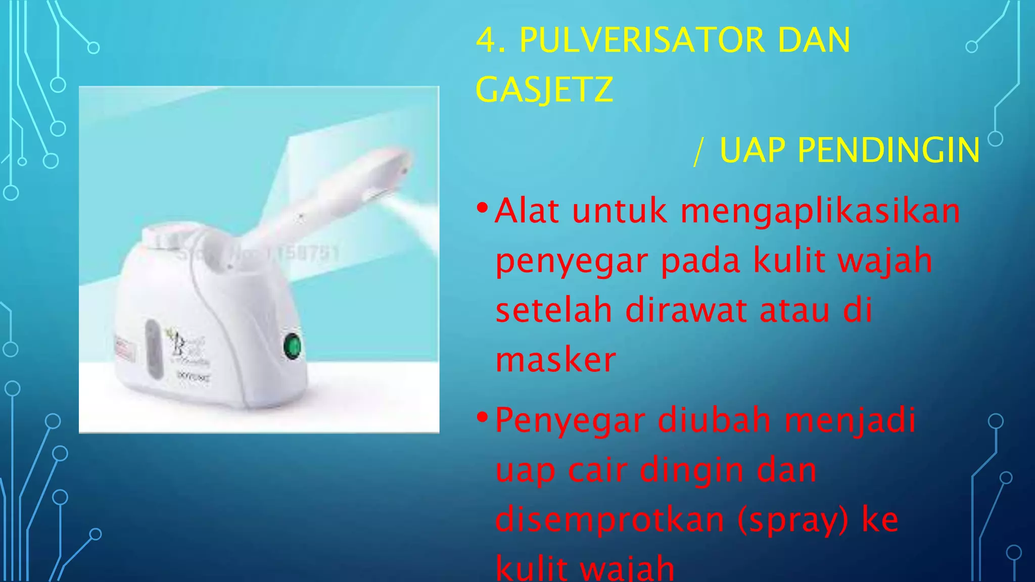 MERAWAT KULIT WAJAH DENGAN TEKNOLOGI ALAT LISTRIK.pptx