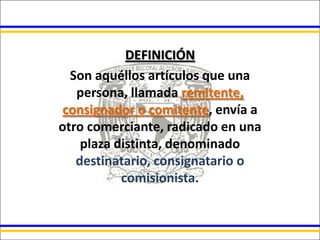 Mercancias en consignacion | PPTX