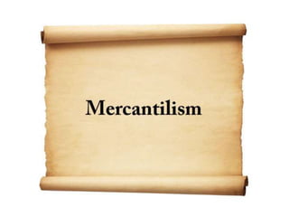 Mercantile system | PPT