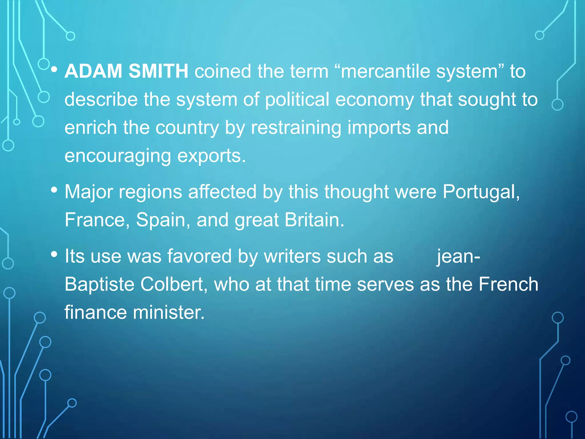 Mercantilism and-the-physiocrats | PPTX