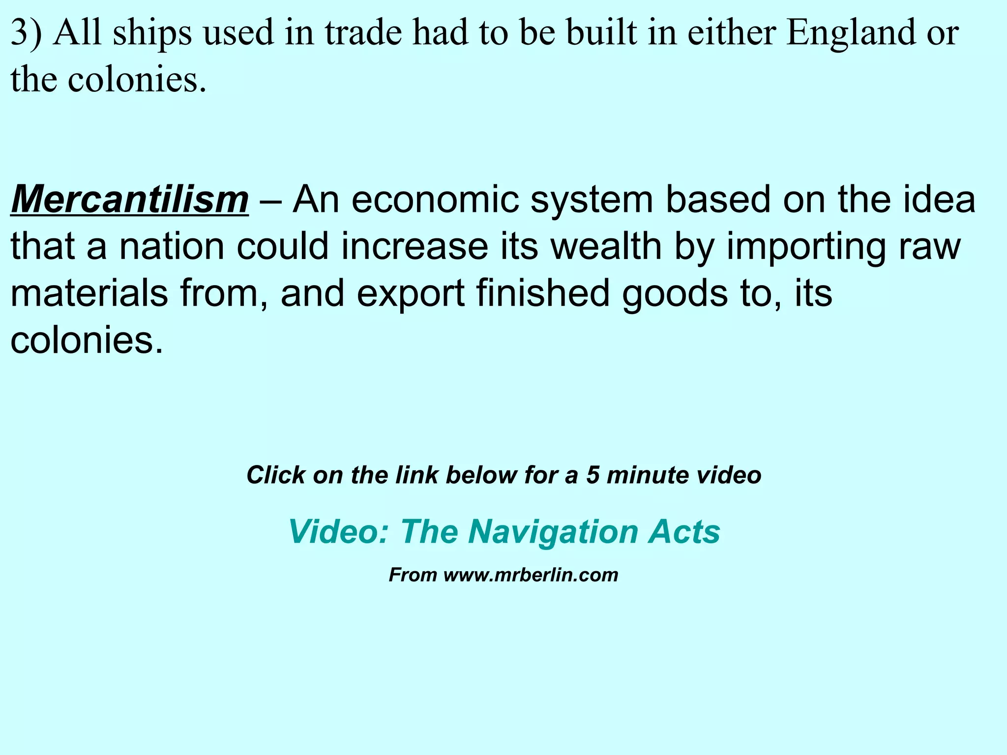 Mercantilism and the navigation acts | PPT