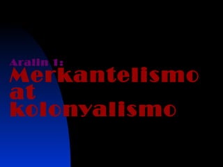 Mercantilismo | PPT