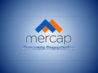 Mercap Corporate Presentation 2014 | PPT
