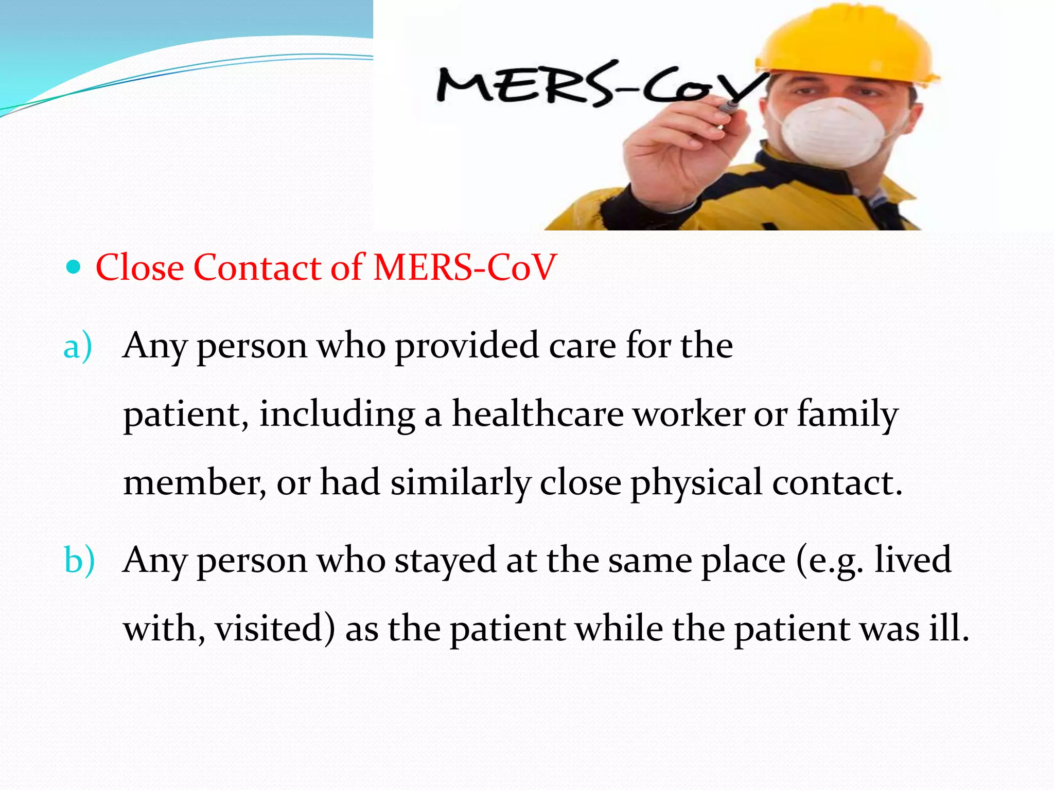 MIDDLE EAST RESPIRATORY SYNDROME CORONA VIRUS (MERS CoV) | PPTX