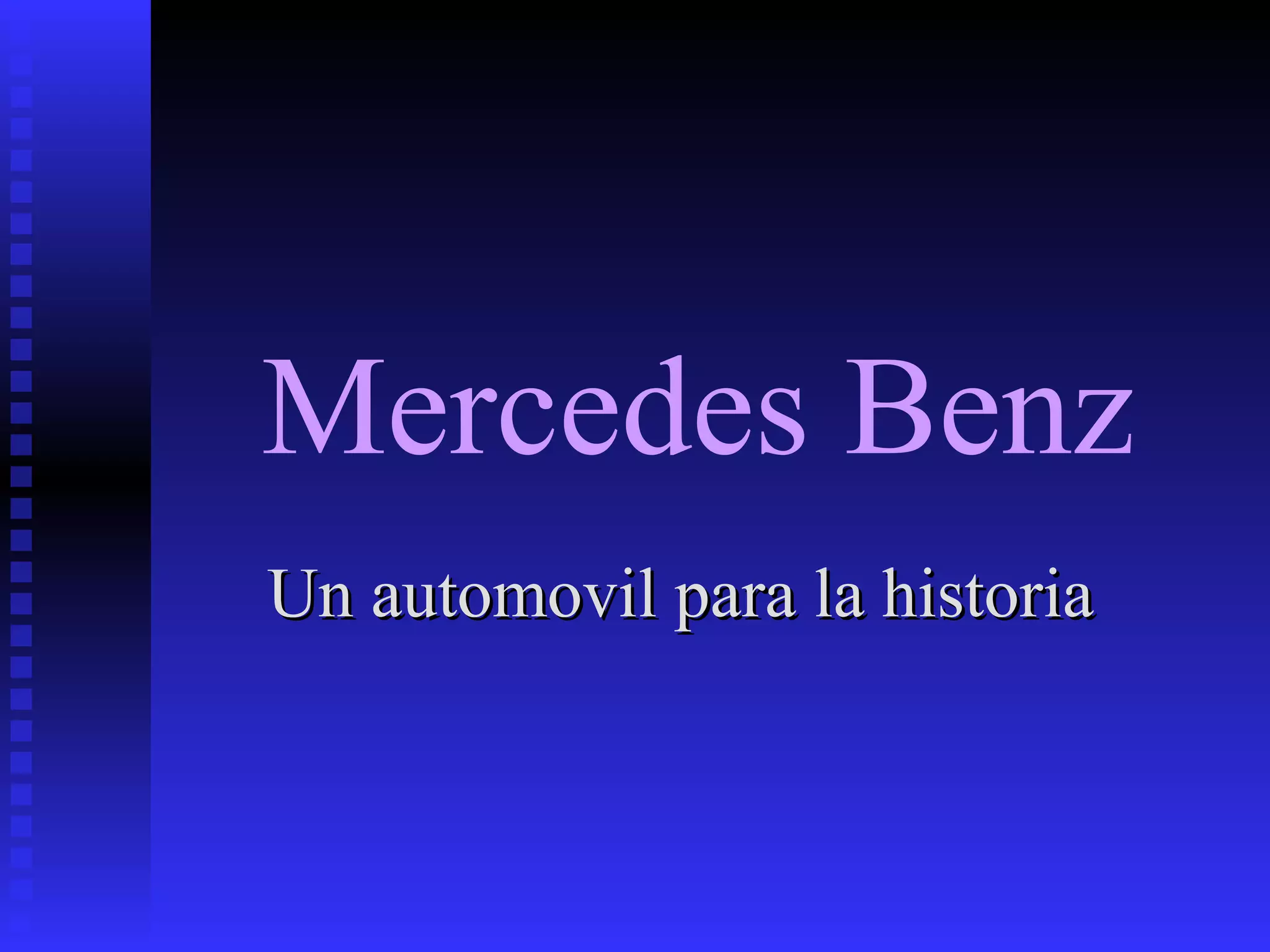 Historia de Mercedes benz presentacion corta hasta 2006 | PPT ...