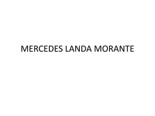 Mercedes landa morante | PPTX