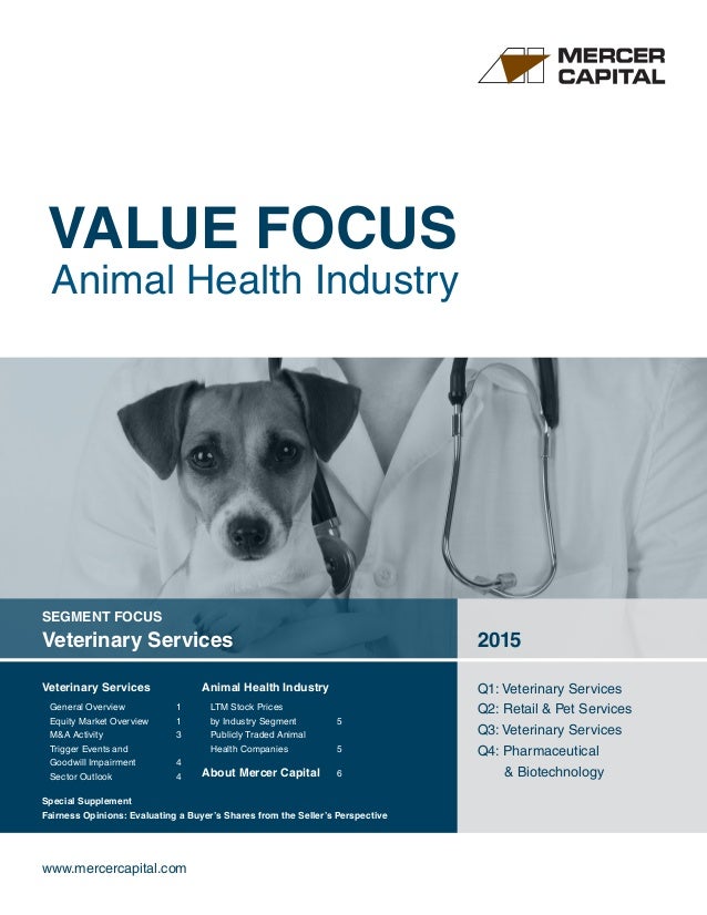 Mercer Capital's Value Focus: Animal Health | Q1 2015 | Segment: Vete…