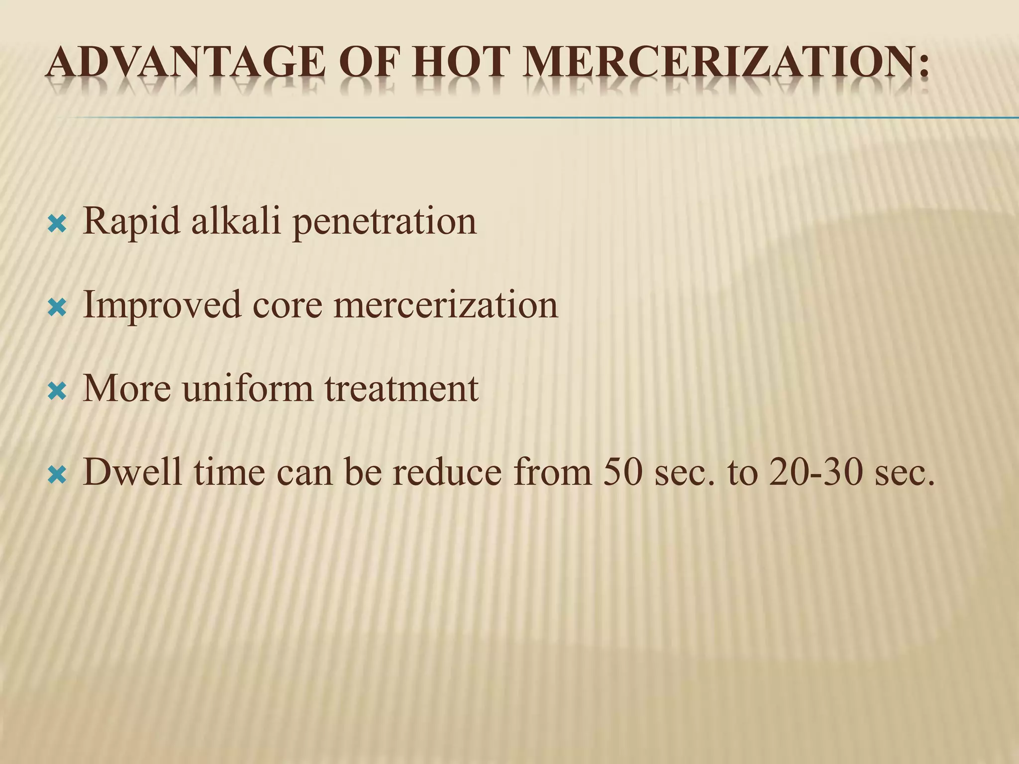Mercerization | PPTX