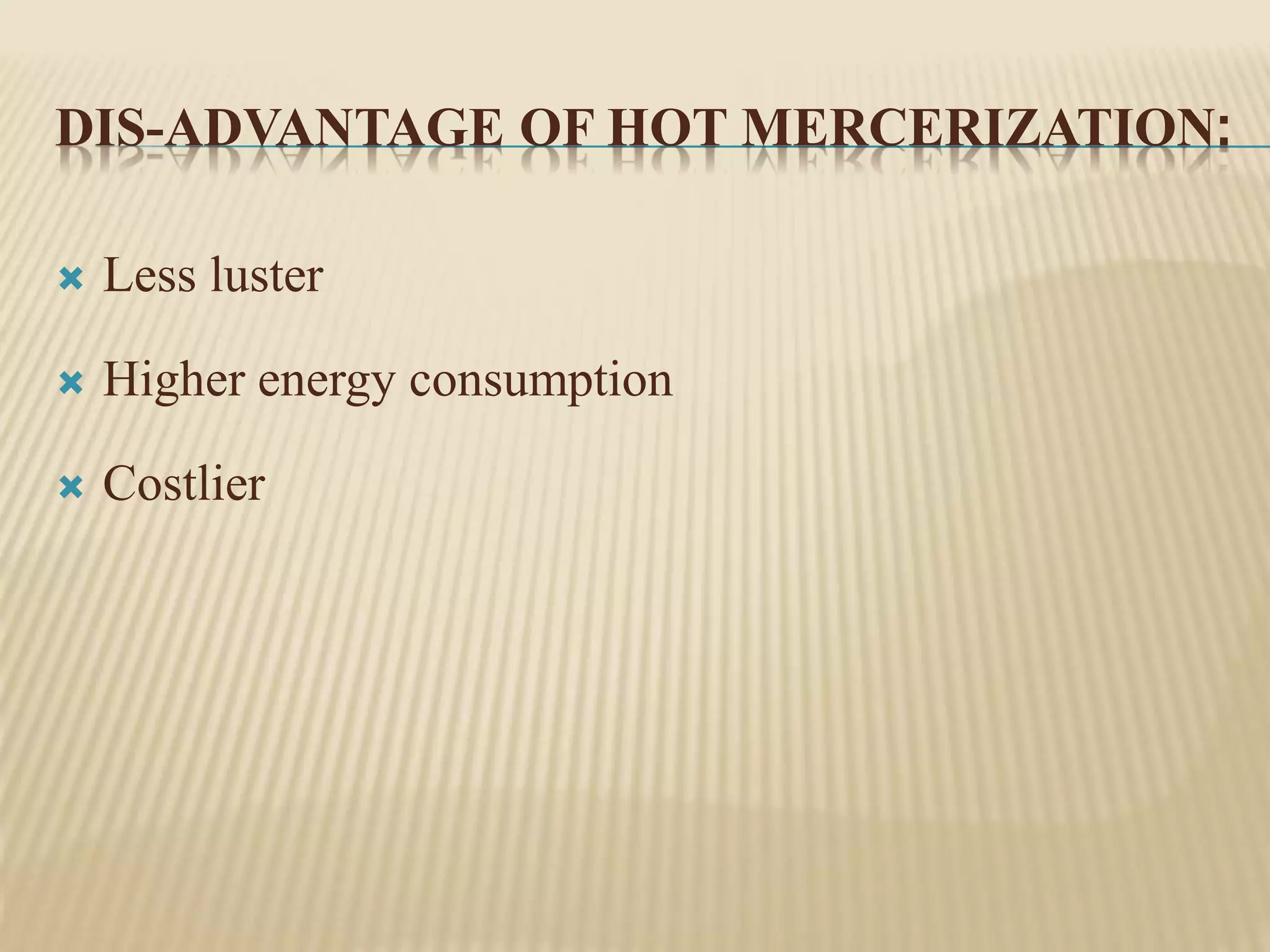 Mercerization | PPTX