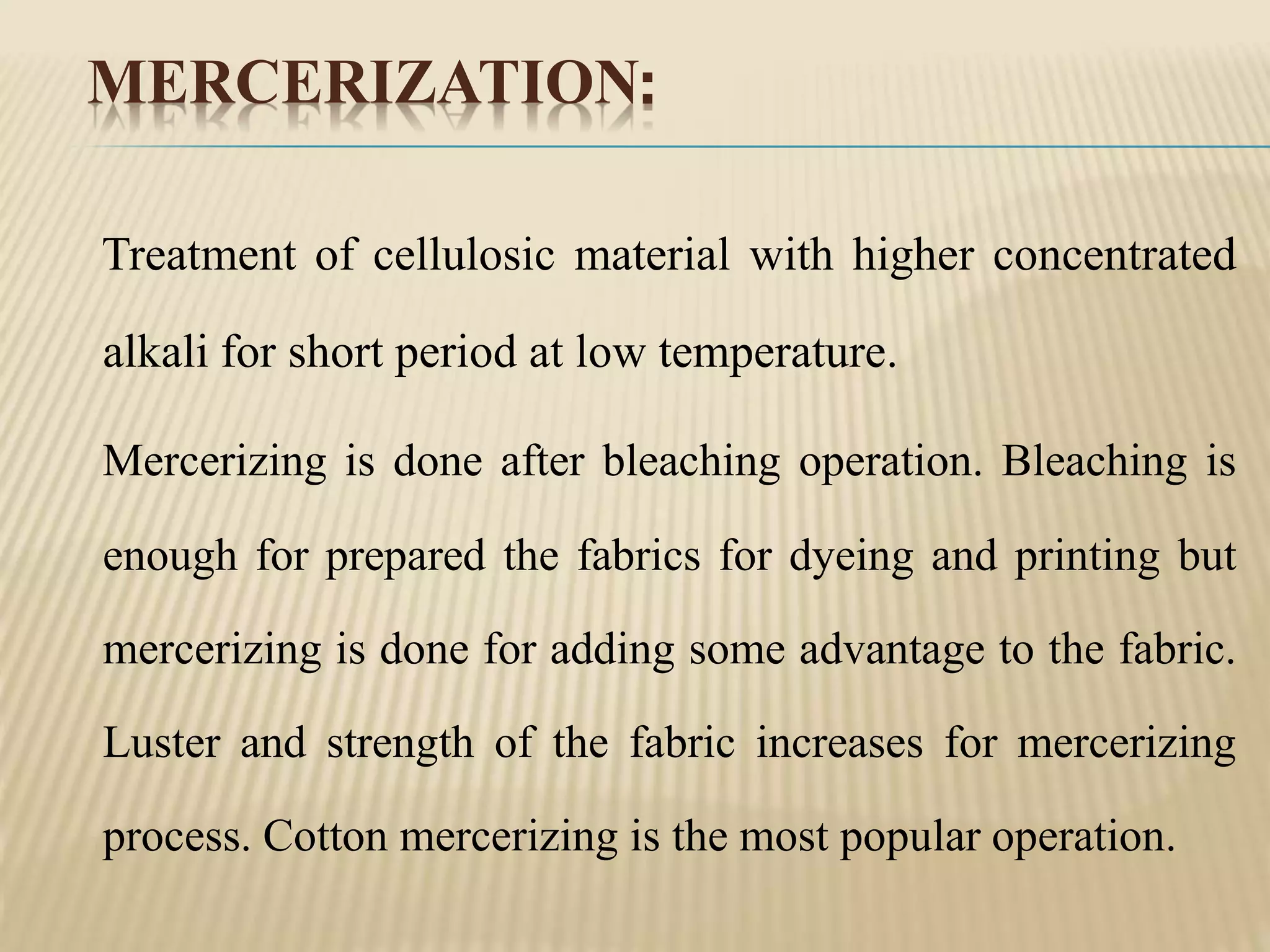 Mercerization | PPTX