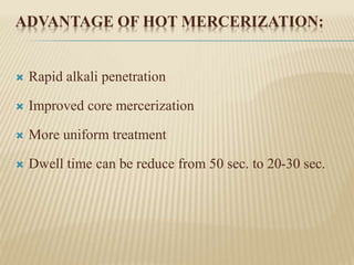 Mercerization | PPTX