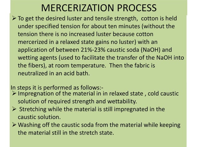 Mercerization | PPTX | Needlework | Arts and Crafts
