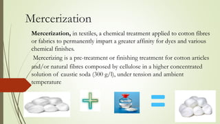Mercerization | PPTX