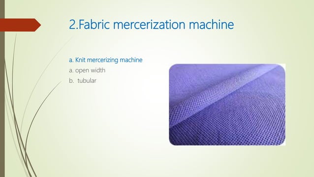 Mercerization | PPTX | Needlework | Arts and Crafts