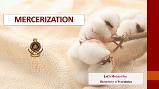 Mercerization | PPT