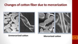 Mercerization | PPT