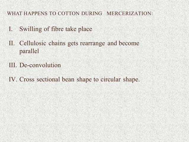 Mercerizing process | PPTX