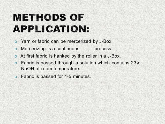 Mercerizing process | PPTX