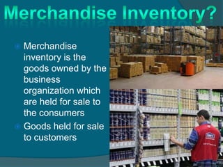 Merchandise inventory accounting | PPTX