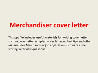 Merchandiser cover letter | PPTX