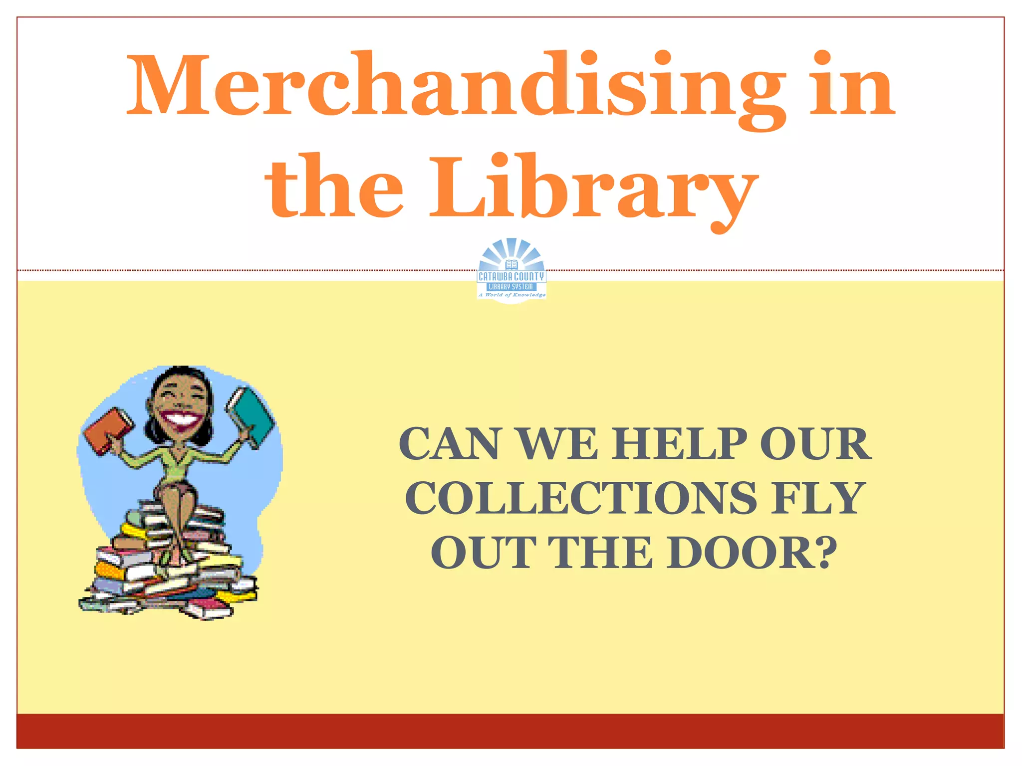 Merchandising in the library | PPT