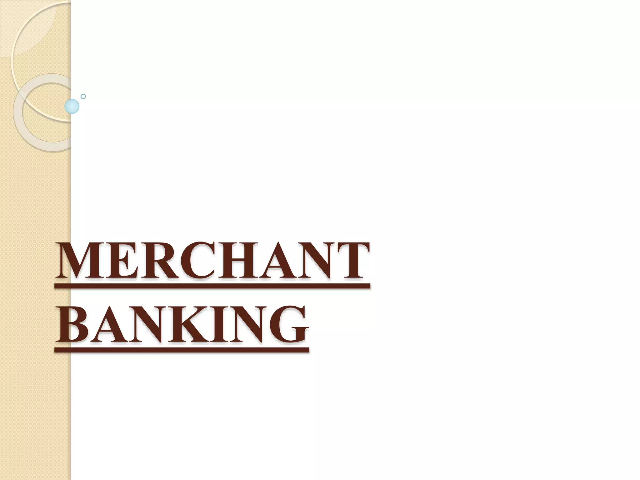 Role of merchant banking in india | PPT