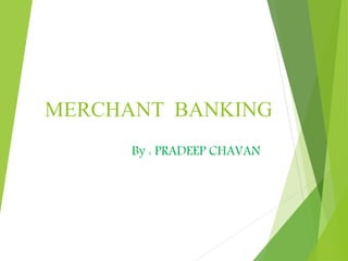 Merchant banking PPT | PPTX