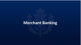 Merchant Banks and Services.pptx