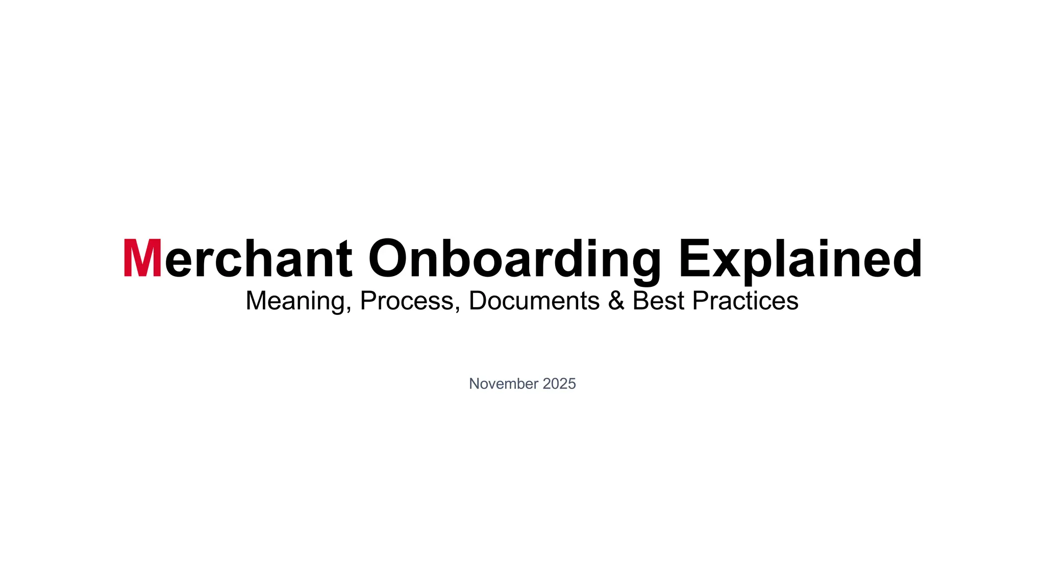 Merchant Onboarding Explained: Meaning, Process, Documents & Best ...