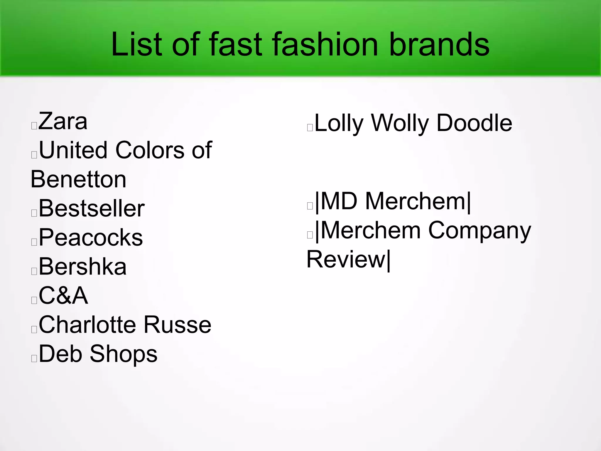 Merchem Company Review - Fast Fashion | PPTX | Apparel Industry ...