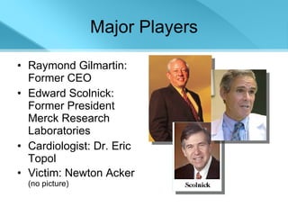 Merck - Vioxx Controversy | PPT