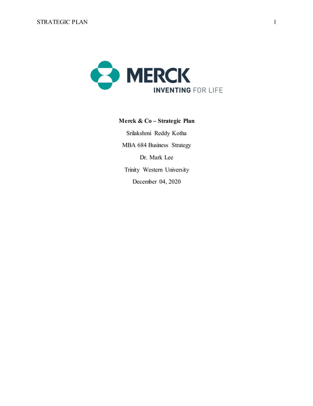 Merck - Strategic Plan.docx | Pharmaceutical Industry | Industries