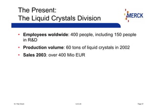 Merck Chemicals - 100 Years of Liquid Crystals at Merck | PDF