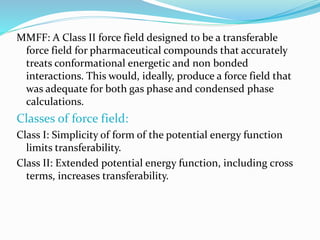 Merck molecular force field ppt | PPTX