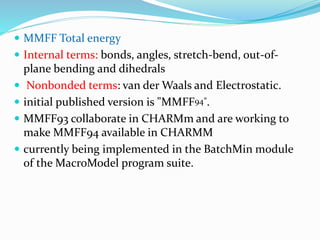 Merck molecular force field ppt | PPTX | Chemistry | Science