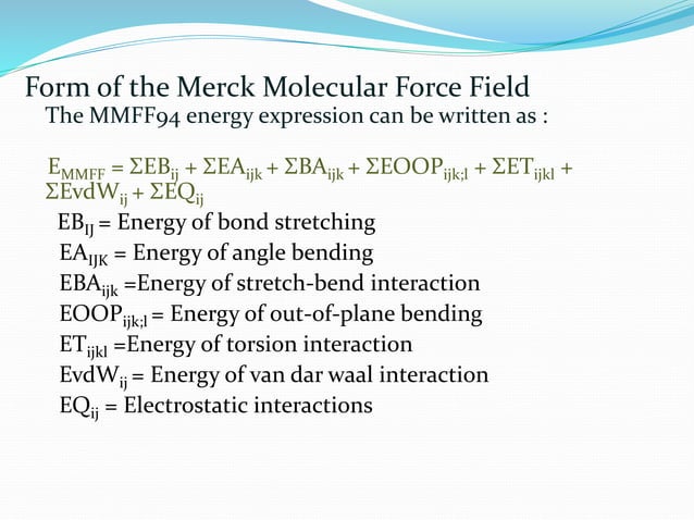 Merck molecular force field ppt | PPTX | Chemistry | Science