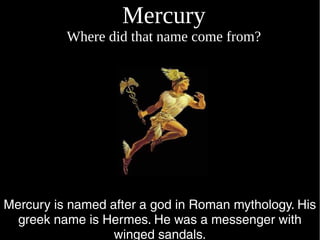 Mercury - The Swiftest Planet | PPT