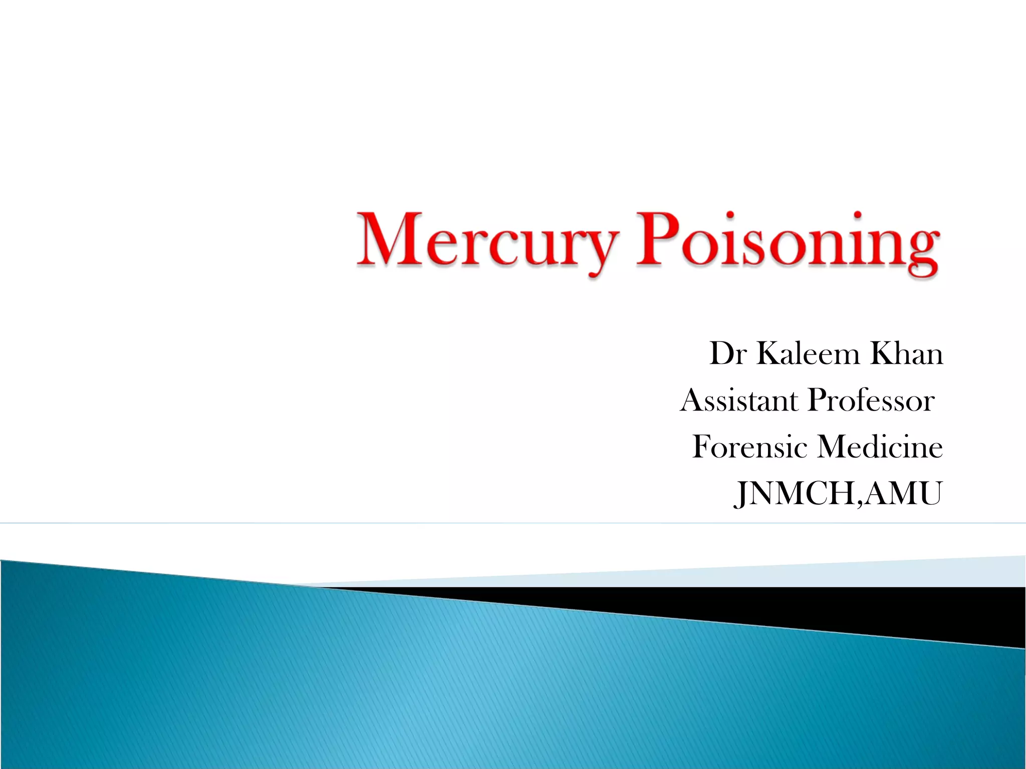 Mercury Poisoning | PPT | Digestive Disorders | Diseases and Conditions