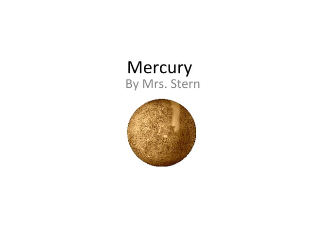 Mercury mrs. stern | PPT | Space and Astronomy | Science