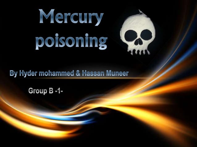 Mercury poisoning & dental amalgam | PPT