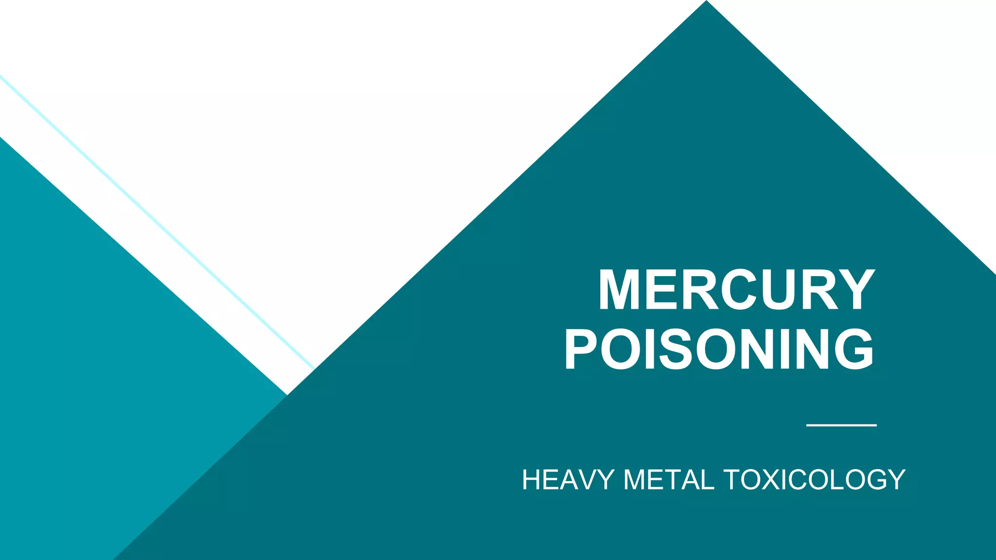 Mercury poisoning | PPTX