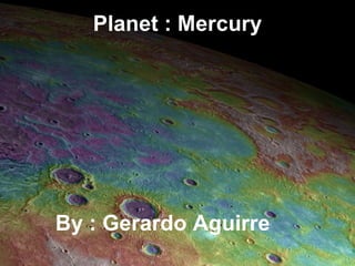 Planet Mercury Projects