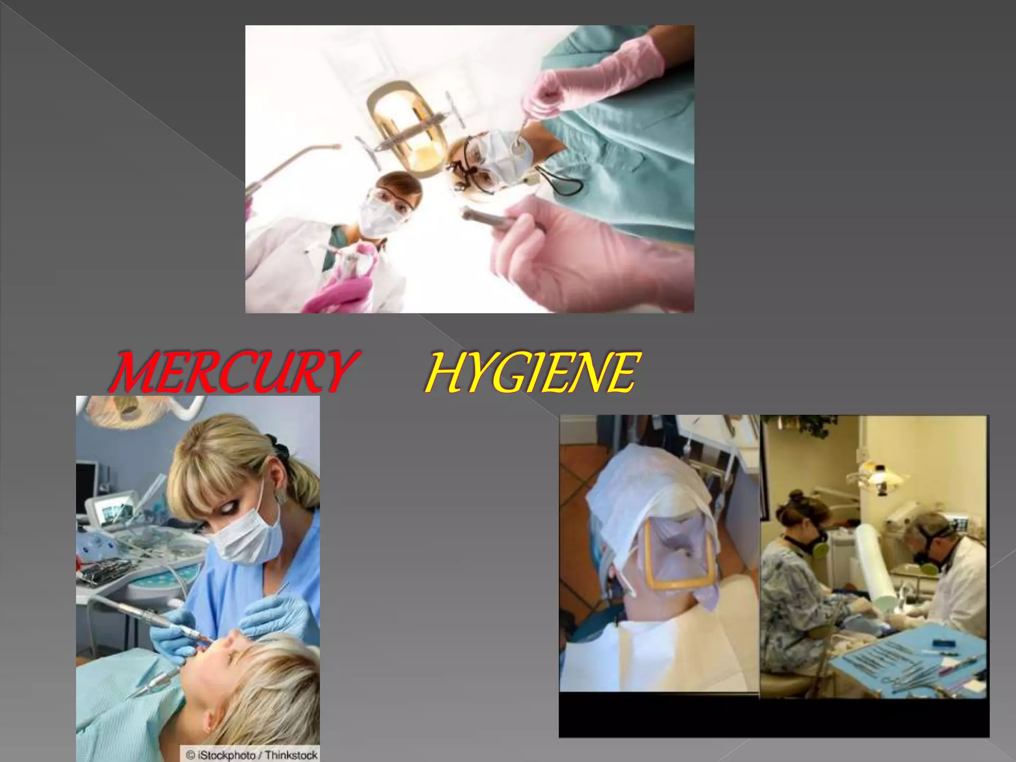 Mercury toxicity & hygiene | PPTX