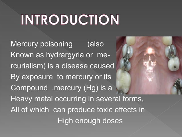 Mercury toxicity & hygiene | PPTX | Dental Health | Diseases and Conditions