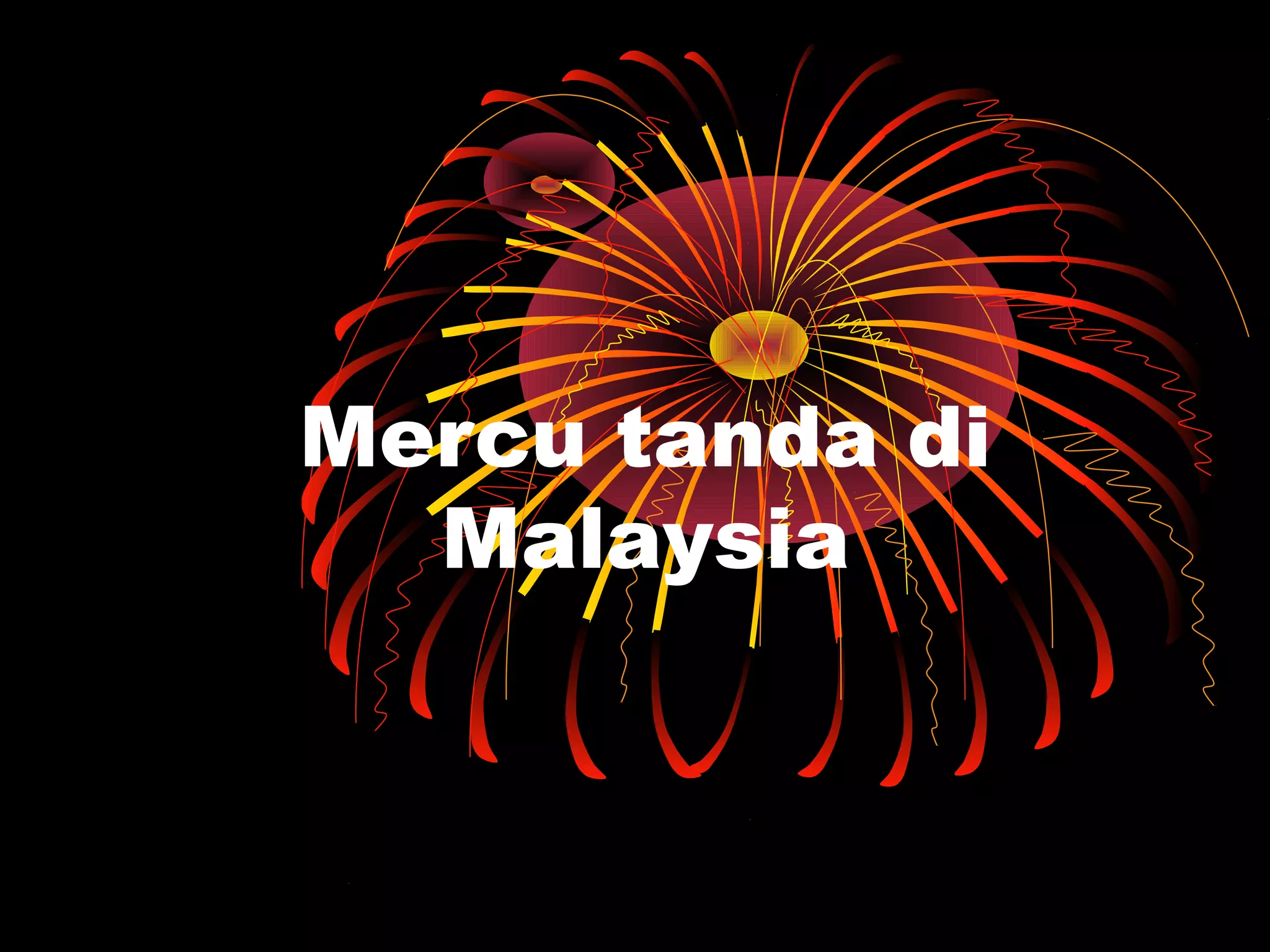 Mercu tanda di malaysia | PPT