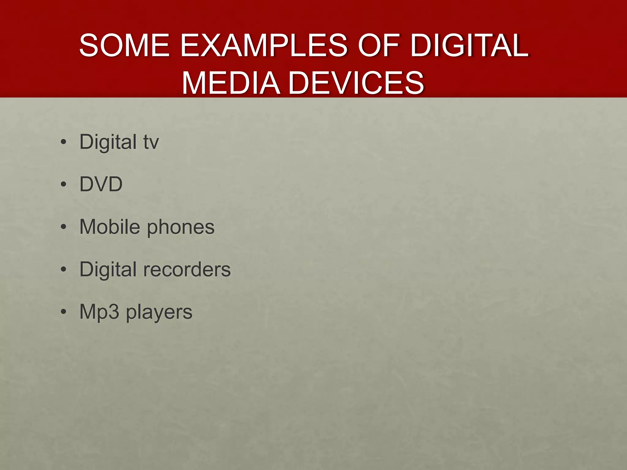 DIGITAL MEDIA PPT DIGITAL MEDIA PPT