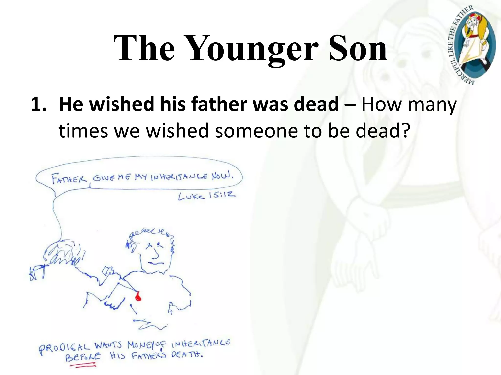 Mercy with the example of prodigal son | PPT