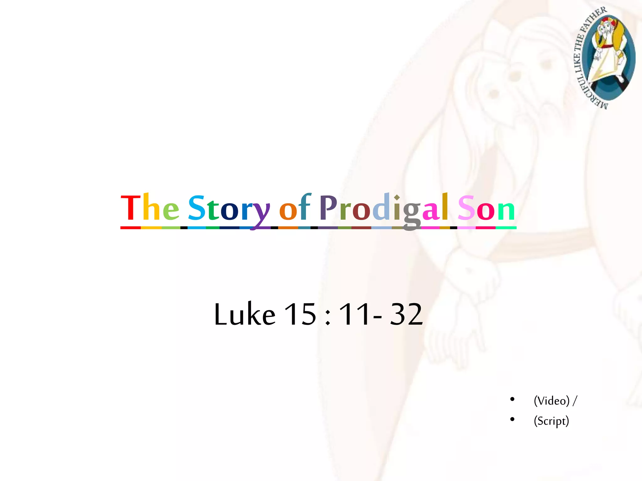 Mercy with the example of prodigal son | PPT